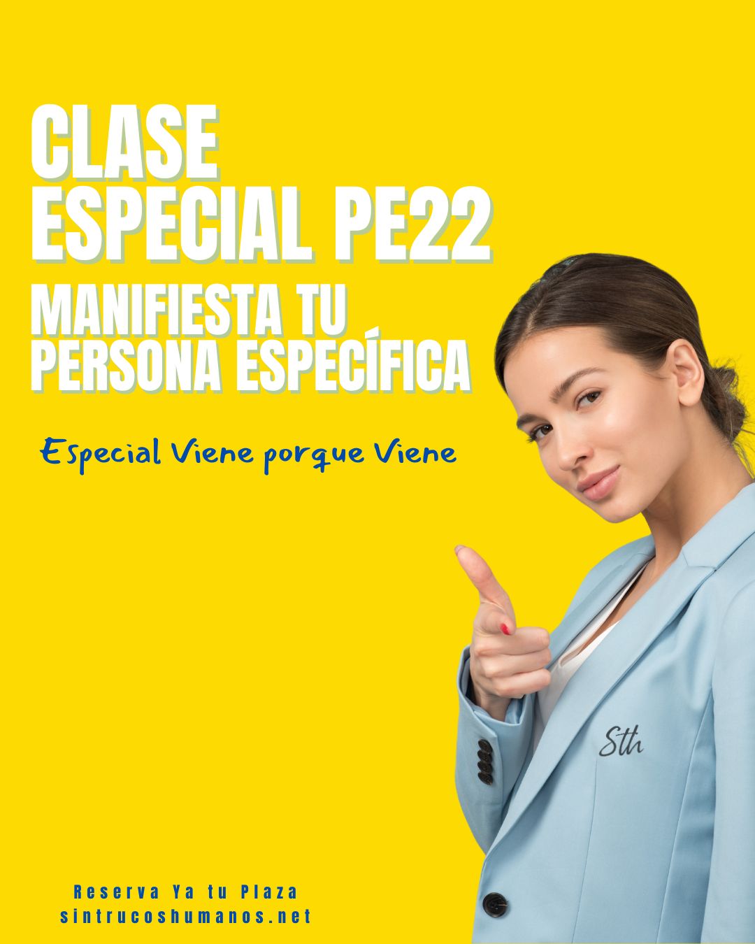PE22 - Especial Viene porque Viene – Sin Trucos Humanos